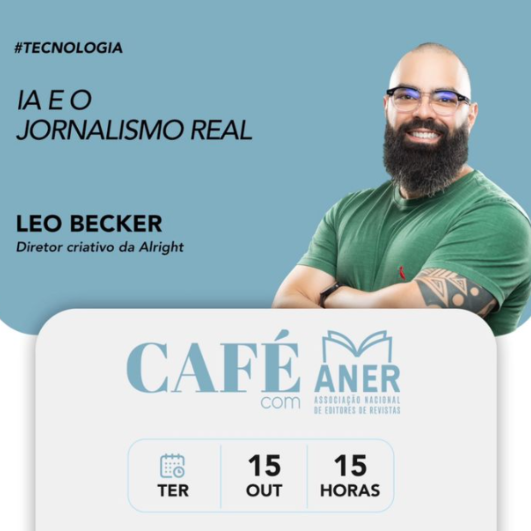 Leo Becker participa do Café com Aner e apresenta insights sobre IA e o Jornalismo Real - Alright